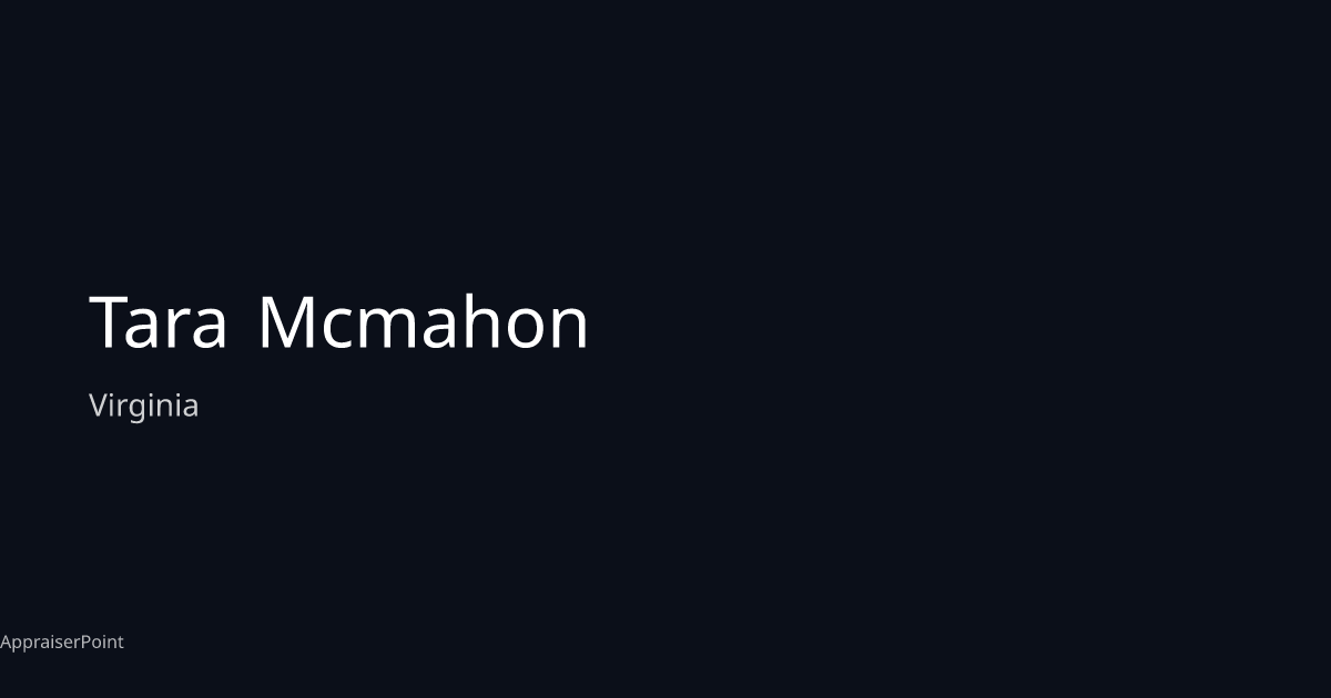 Tara Mcmahon, Certified Residential – Licensed Real Estate Appraiser in ...