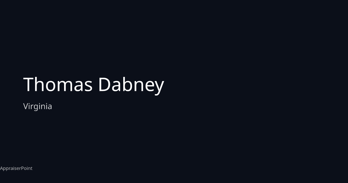 Thomas Dabney, Certified Residential – Licensed Real Estate Appraiser ...